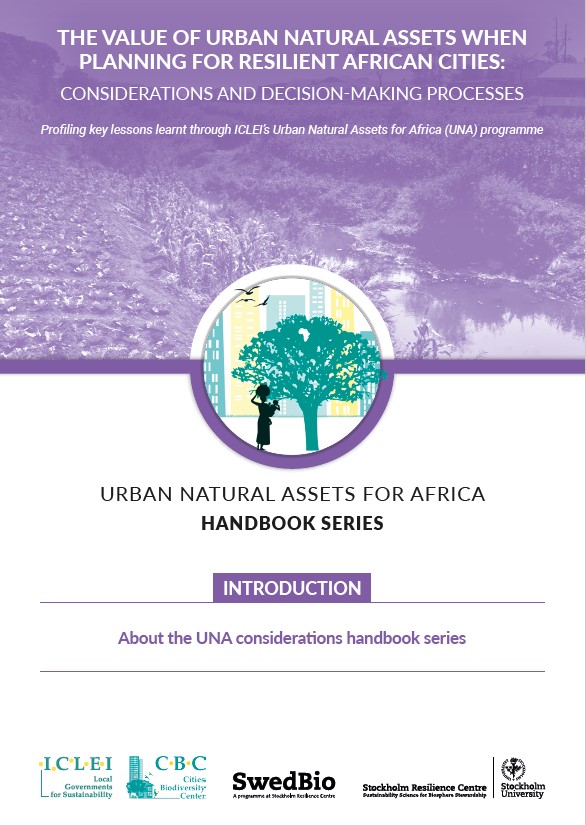 Urban Natural Assets (UNA) for Africa: Handbook series - Learn with ...